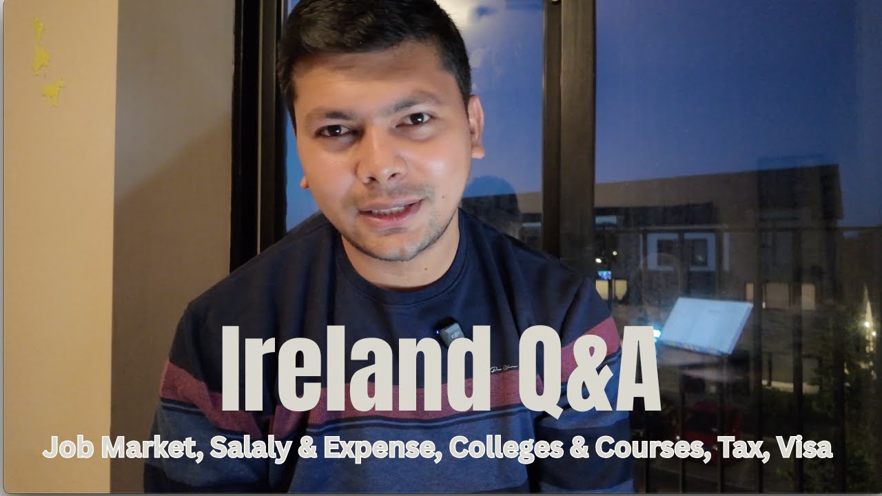 Q&A Session on Ireland Job Market, Monthly Expenses, Income Tax, Family ...