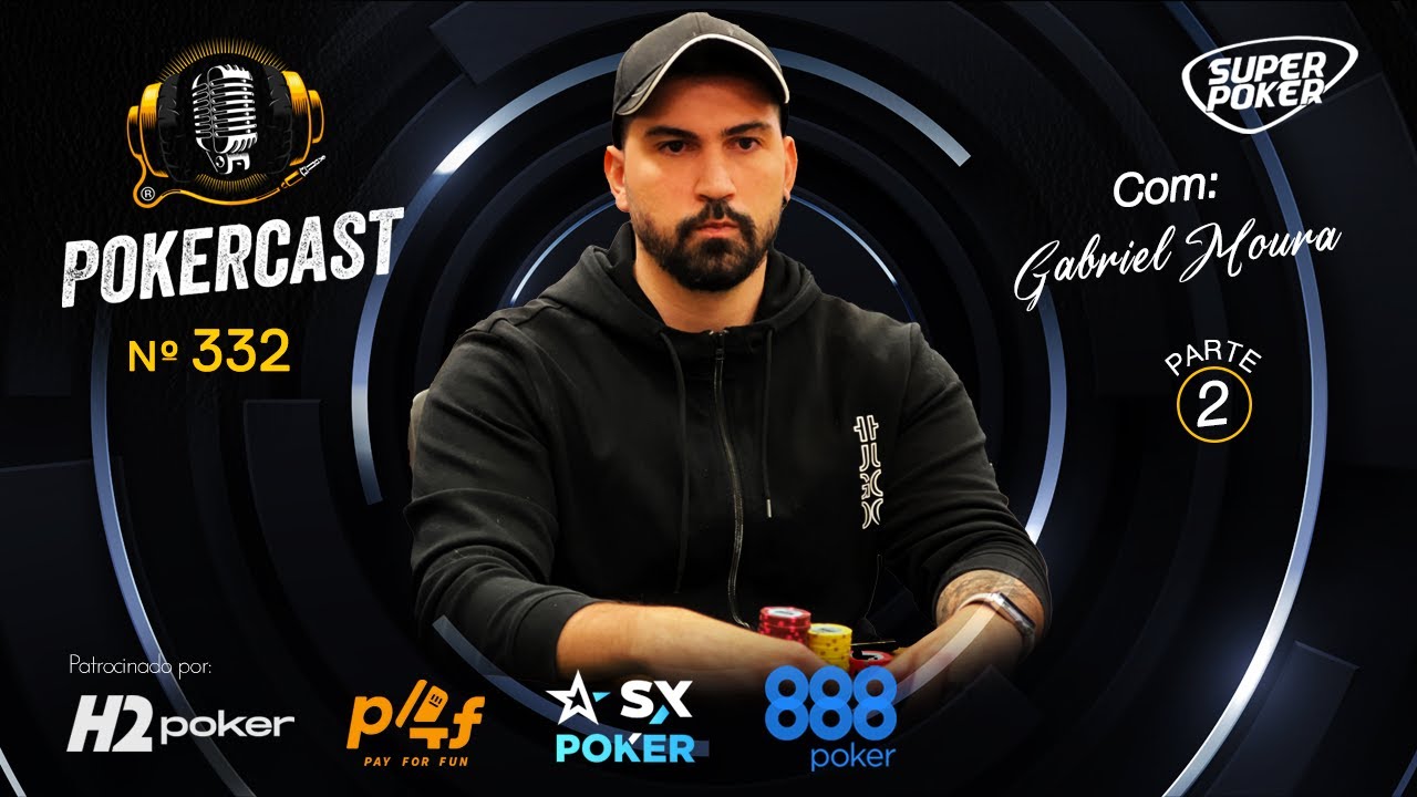 Pokercast - Episódio - 332 - Gabriel Moura - Parte 2 - YouTube