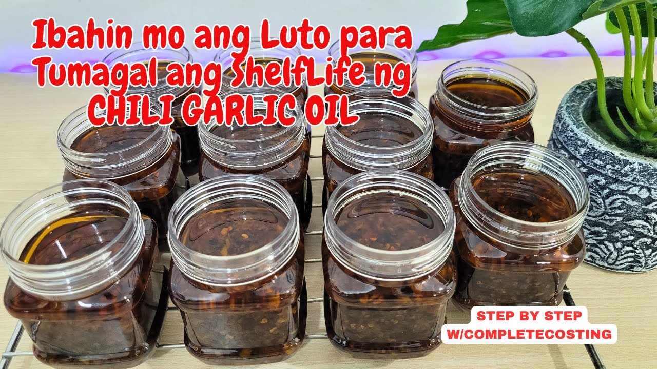 SEKRETO KO SA CHILI GARLIC OIL PARA TUMAGAL ANG SHELF LIFE | Tipid Tips ...