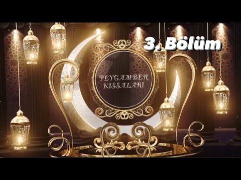 İKBAL GÜRPINAR ve SEMİNE ÇEMREK ile PEYGAMBER KISSALARI 3 . BÖLÜM