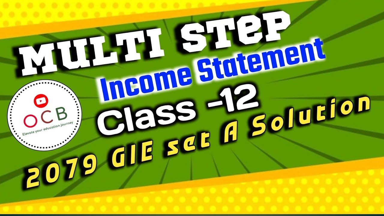 class 12 // Account//multiStep 2079 GIE set A solution// - YouTube