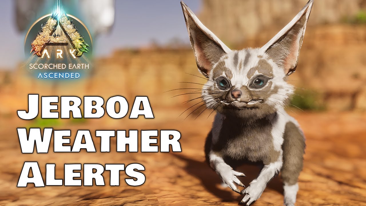ALL Jerboa Weather Alerts - Scorched Earth - Ark Survival Ascended ...