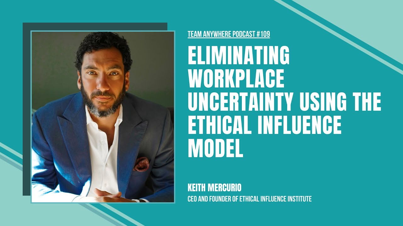 Eliminating Workplace Uncertainty Using the Ethical Influence Model ...