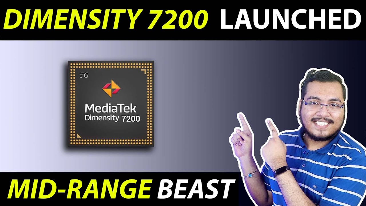 🔥 Mediatek Dimensity 7200 LAUNCHED!!!! | Most-POWERFUL Midrange CPU ...