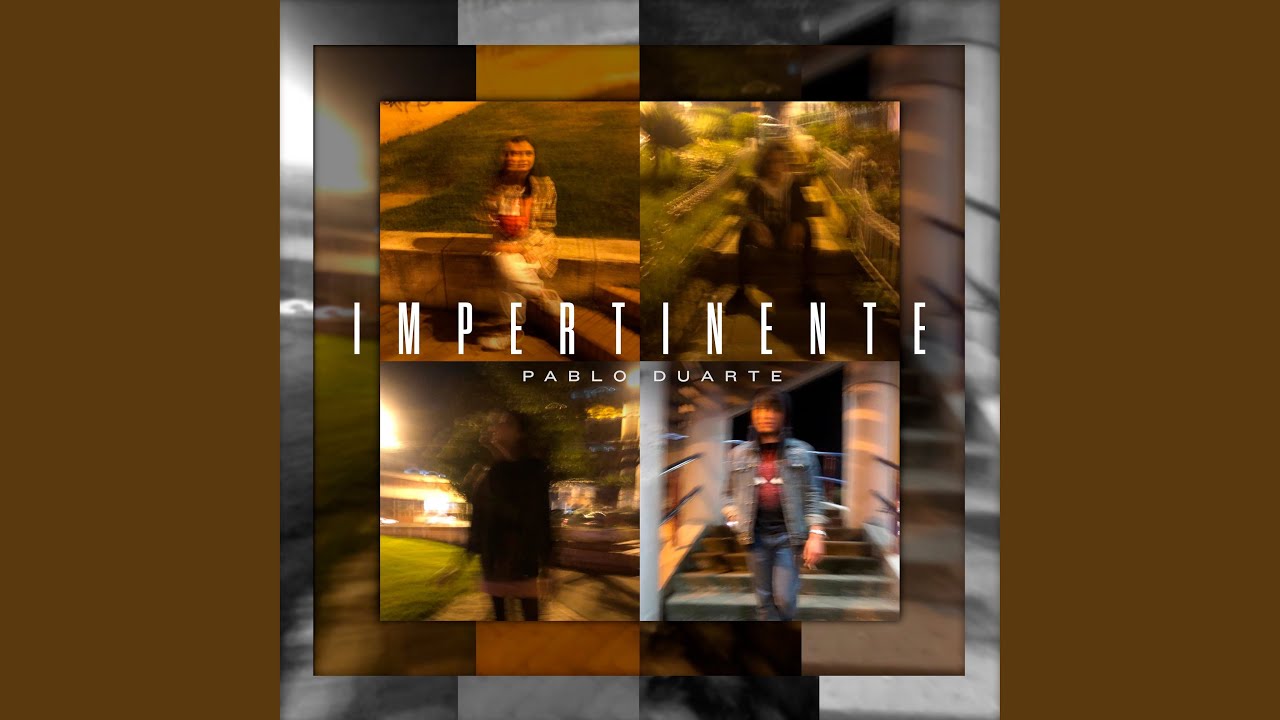 Impertinente - YouTube