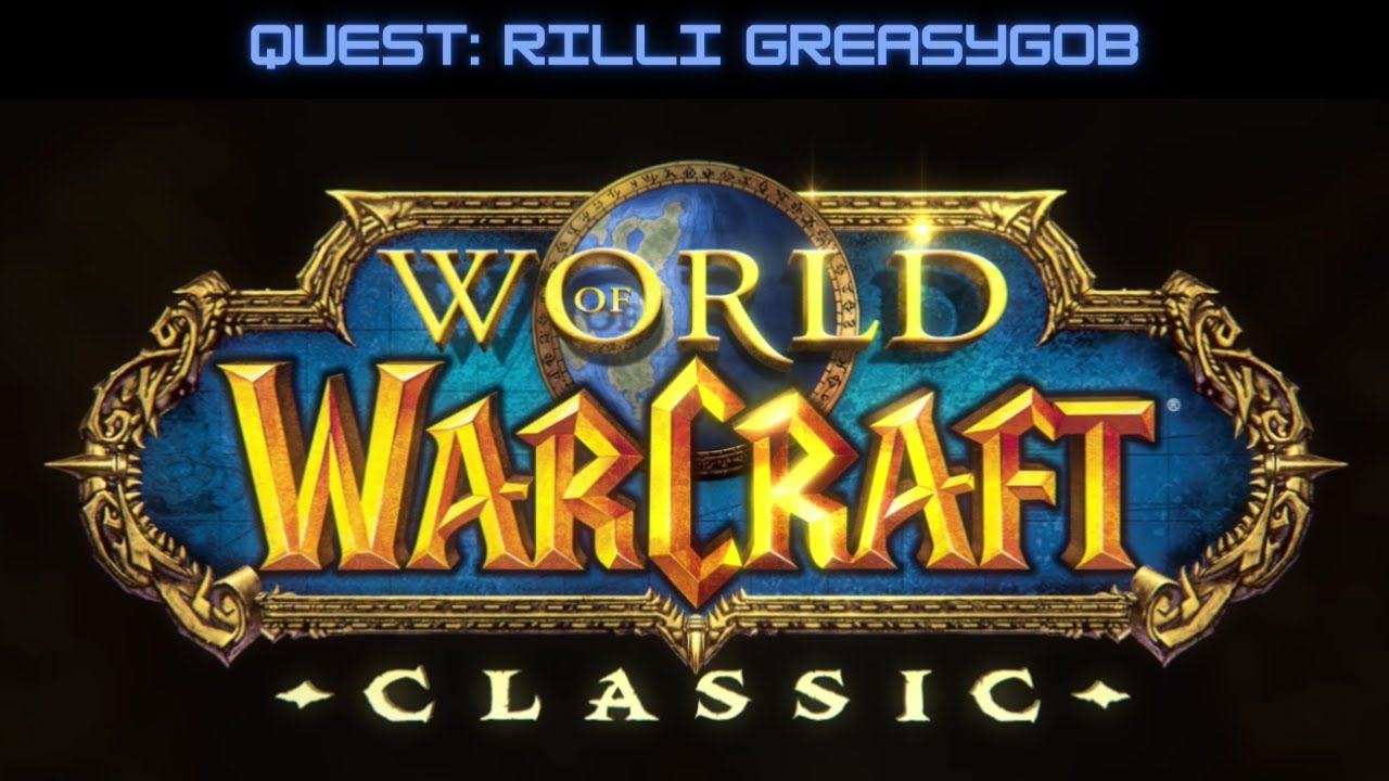 WoW Classic: Rilli Greasygob - YouTube