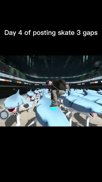 Day 4 of posting skate 3 gaps #shorts - YouTube