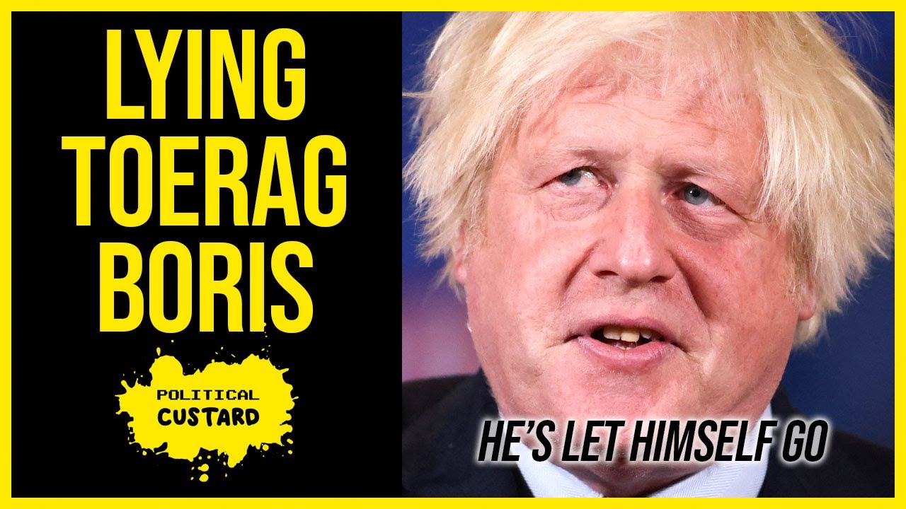 Watching BORIS 'Lying Toe Rag' JOHNSON Lie Again & Again... - YouTube