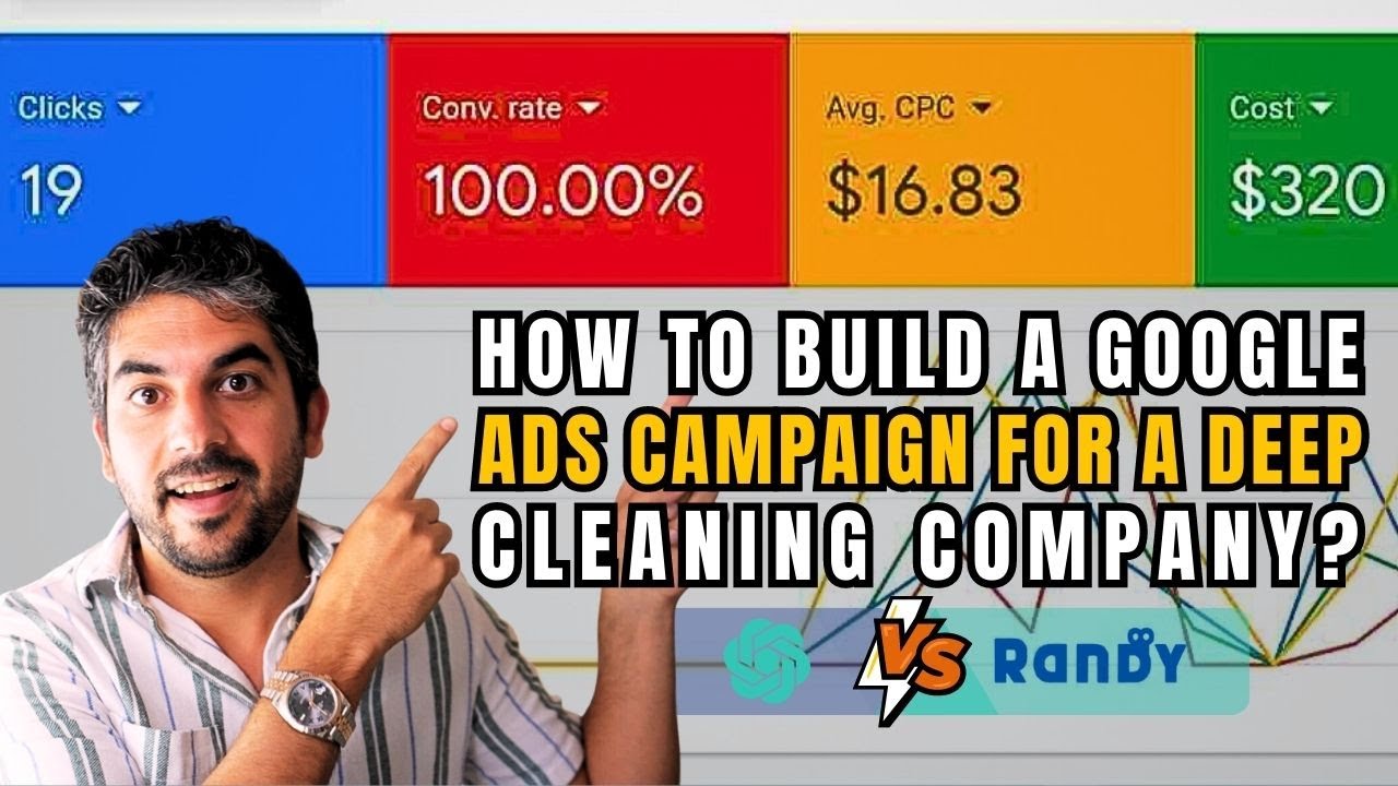 How To Build A Google Ads Campaign For A Deep Cleaning Company ...