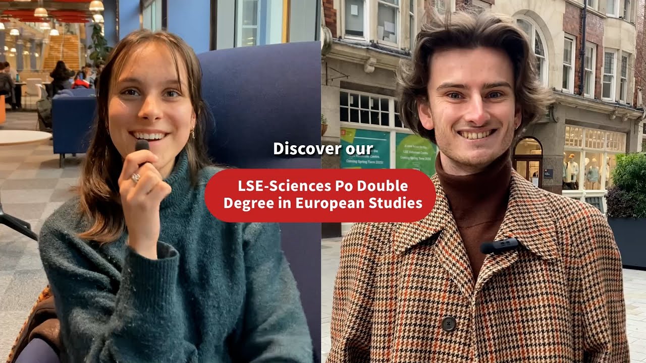 Discover our LSE-Sciences Po Double Degree in European Studies with ...