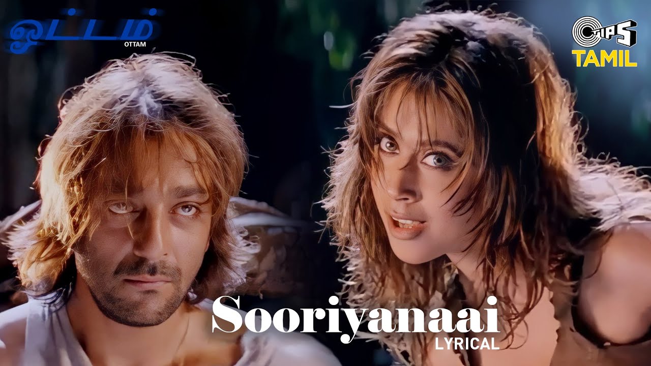 Sooriyanai - Lyrical | Ottam | Sanjay Dutt, Urmila | AR Rahman | Dheena ...