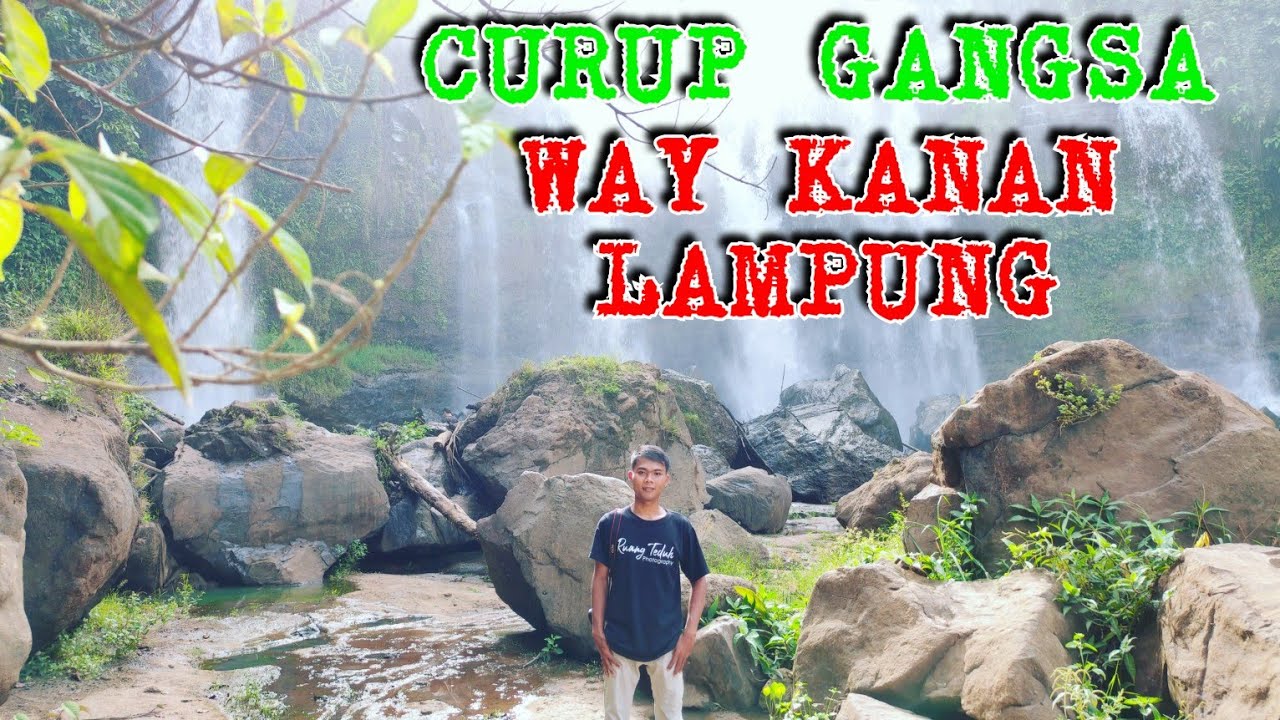 Wisata Air Terjun CURUP GANGSA WAY KANAN Lampung | #WisataALAM - YouTube