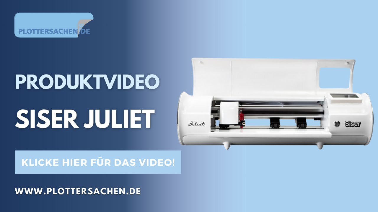 Siser Juliet Schneideplotter! - YouTube