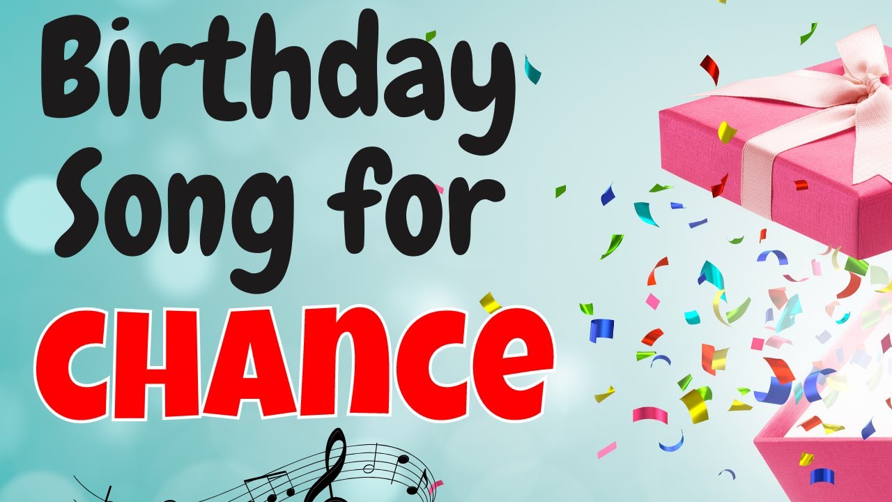 Happy Birthday Chance Song | Birthday Song for Chance | Happy Birthday ...