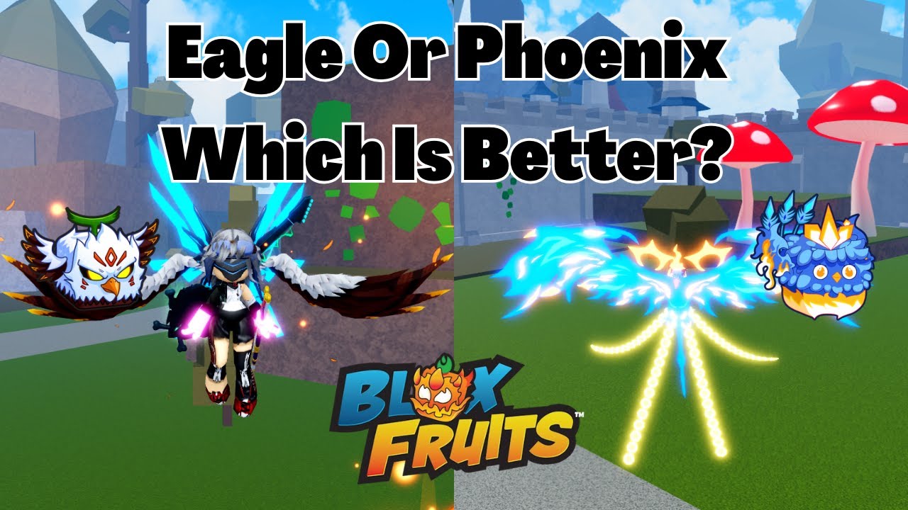 Eagle Fruit Or Phoenix Fruit Form Which Is Better? Blox Fruits PvP ...