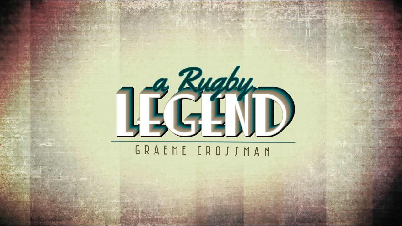 A Rugby Legend - Graeme Crossman - YouTube