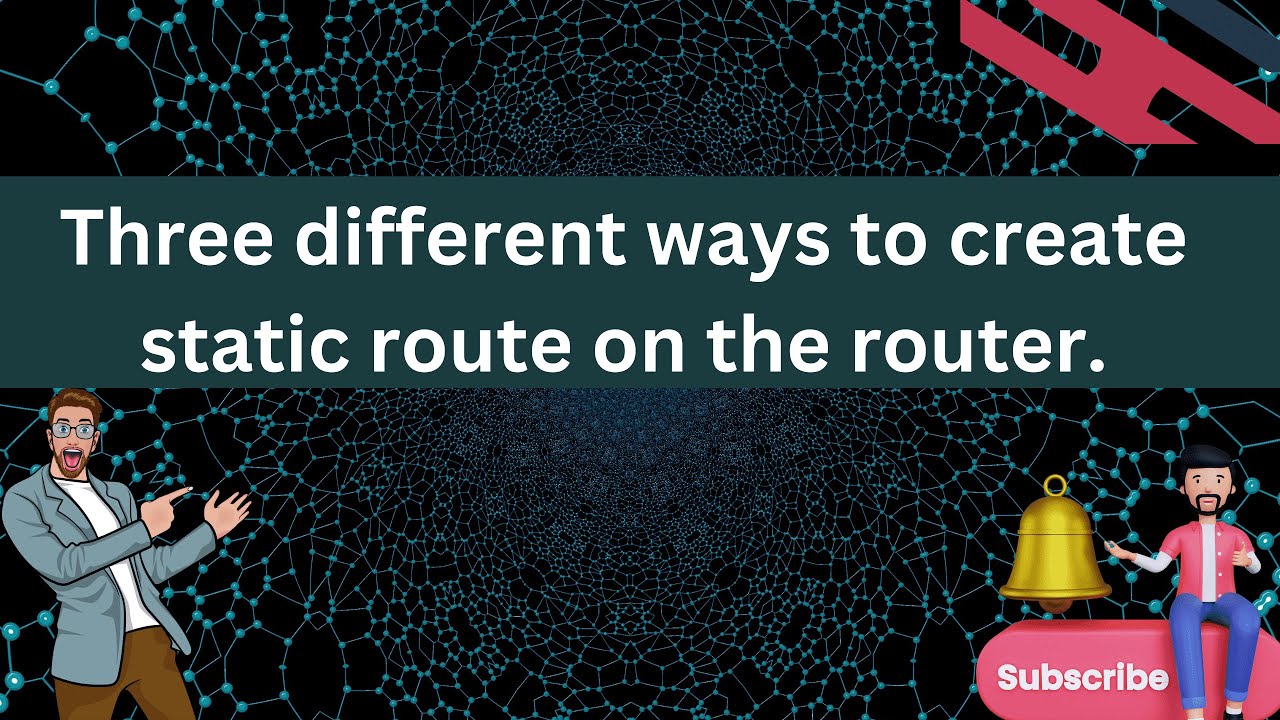 Ways to configure static route, Proxy ARP, Static route with Next hop ...