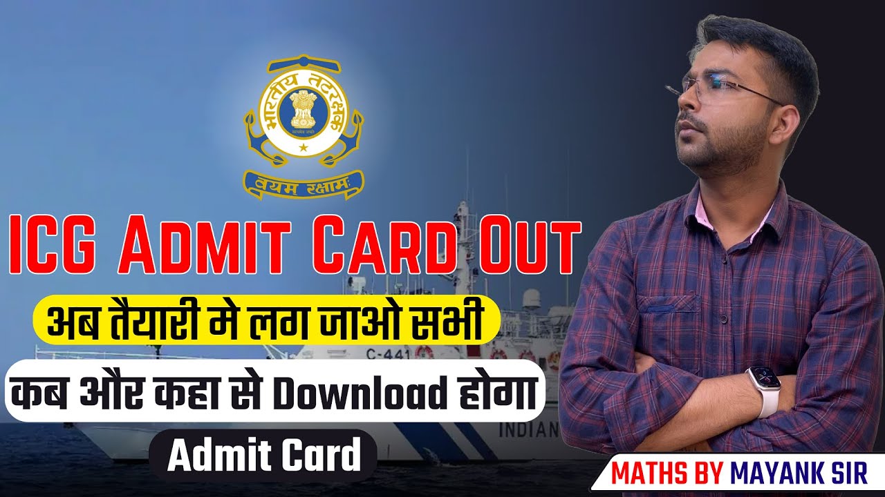 ICG Admit Card Out 2023 || Indian Coast Guard Admit Card 2023 |How to ...