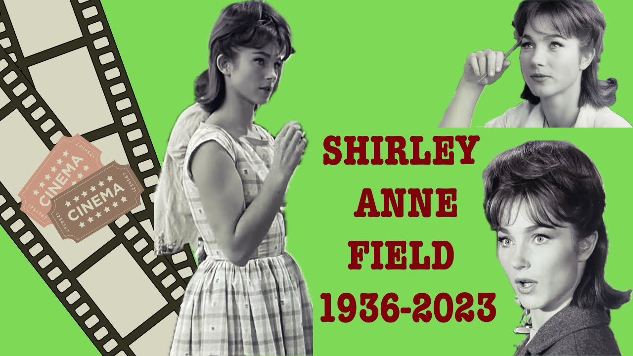 IN MEMORY OF SHIRLEY ANNE FIELD 1936-2023 - YouTube