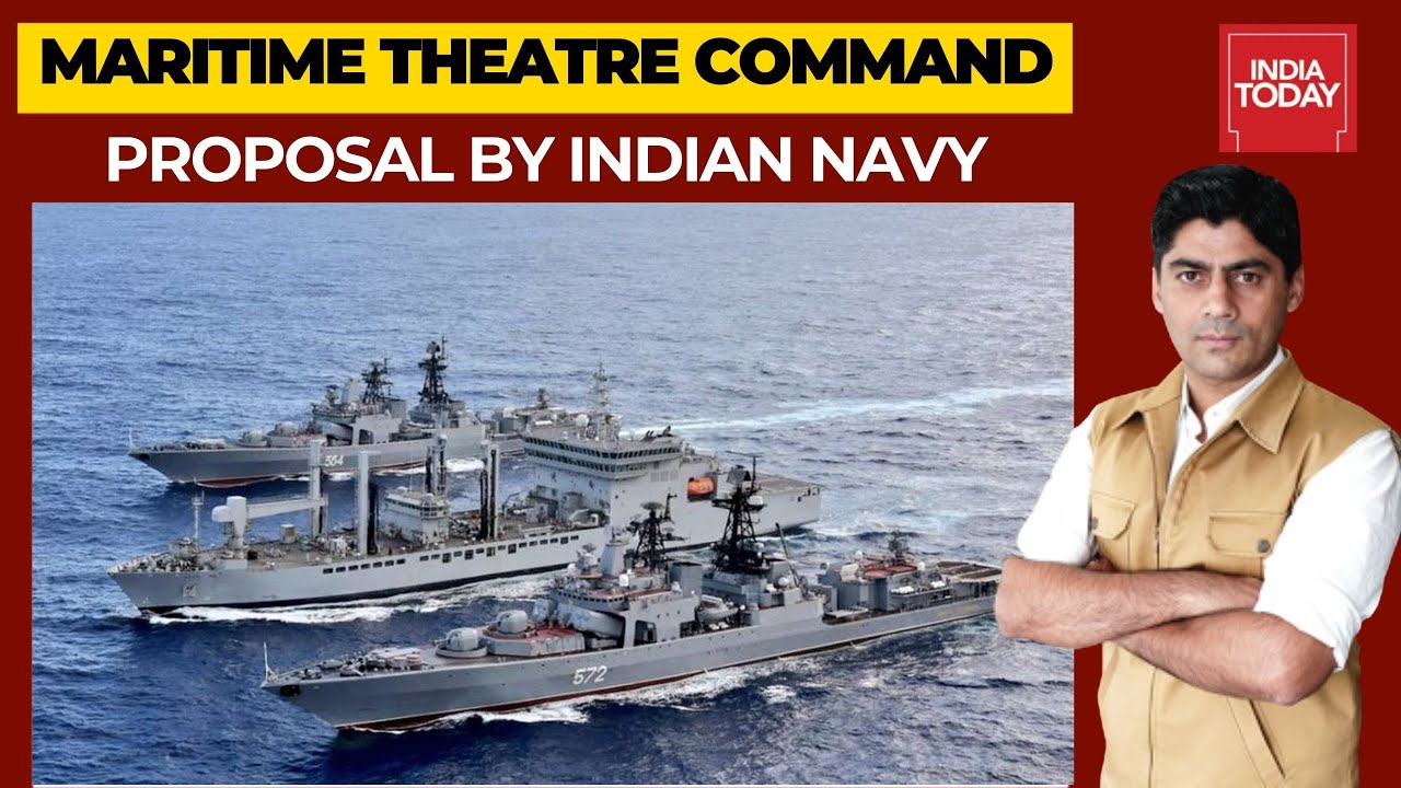Indian Navy Proposal For Maritime Theatre Command; Will it take wings ...