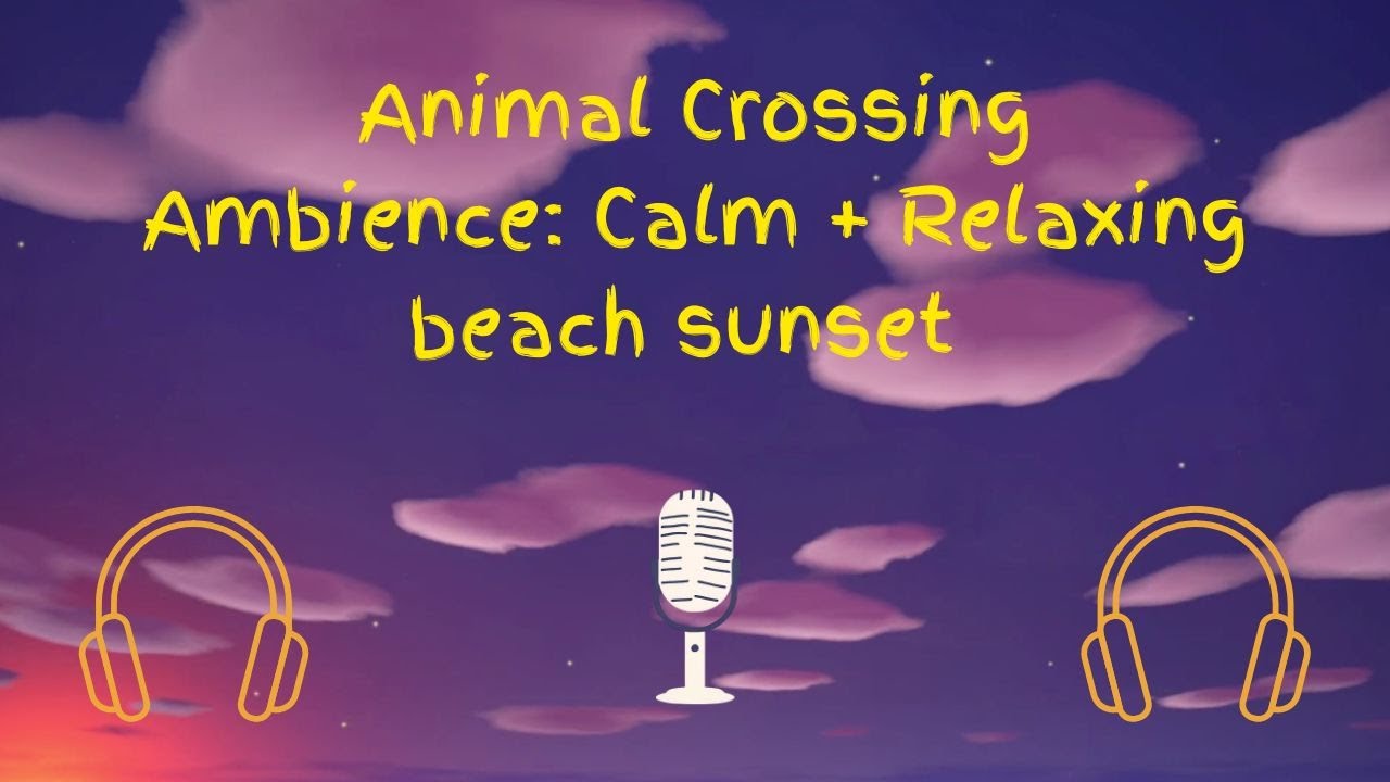 Animal Crossing Ambience: Calm + Relaxing beach sunset - YouTube