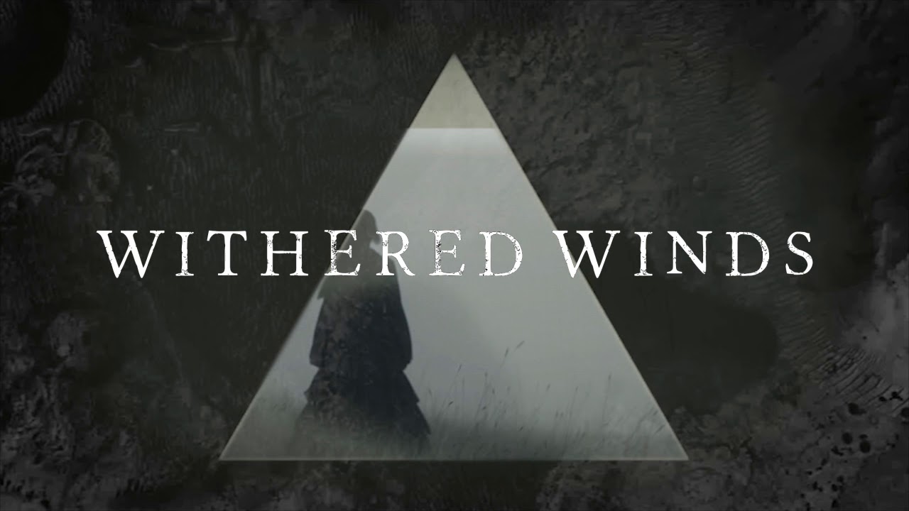 Withered Winds Death Gives Life Meaning video Tease YouTube Withered Winds Death Gives Life Meaning video Tease YouTube