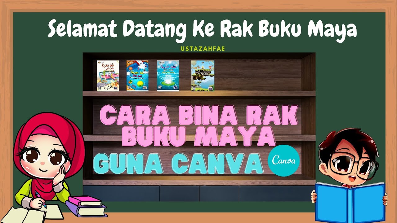 CARA BINA RAK BUKU MAYA SIMPLE DAN MENARIK | USING CANVA - YouTube