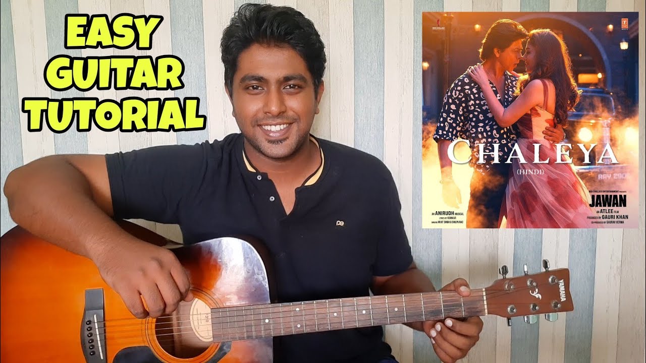 Chaleya - Jawan || Hayyoda || Chalona || Guitar Tutorial || Easy ...