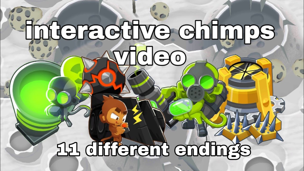 Btd6 interactive chimps video (11 different endings) - YouTube