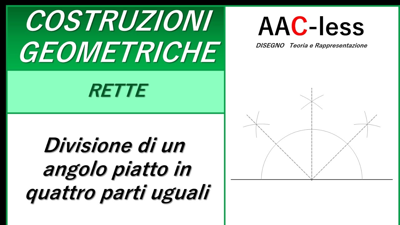Divisione dell'angolo piatto in 4 parti uguali - YouTube