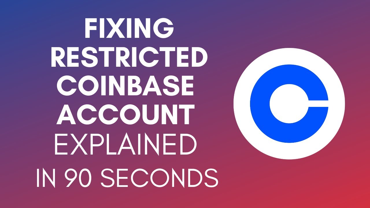 How To Fix Coinbase Account Restricted In 2024? - YouTube