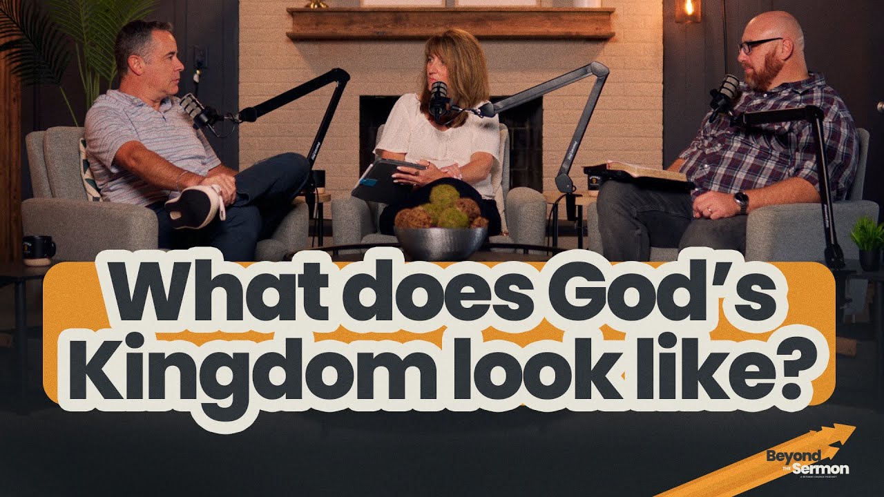 What does God's Kingdom look like? • Beyond The Sermon - YouTube