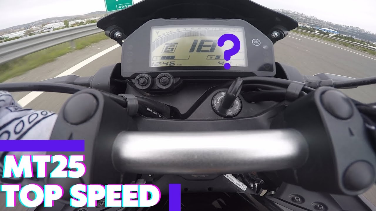 MT25 TOP SPEED !! - YouTube