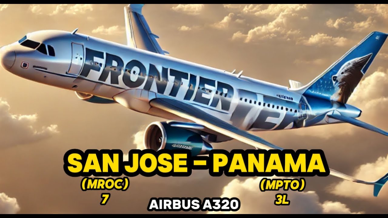 *AIRBUS A320 FRONTIER* | SAN JOSE - PANAMA I LIVE WEATHER | MSFS - YouTube
