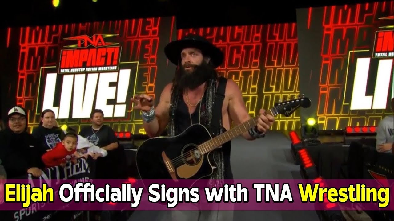Elijah Officially Signs with TNA Wrestling After Shocking IMPACT Debut ...