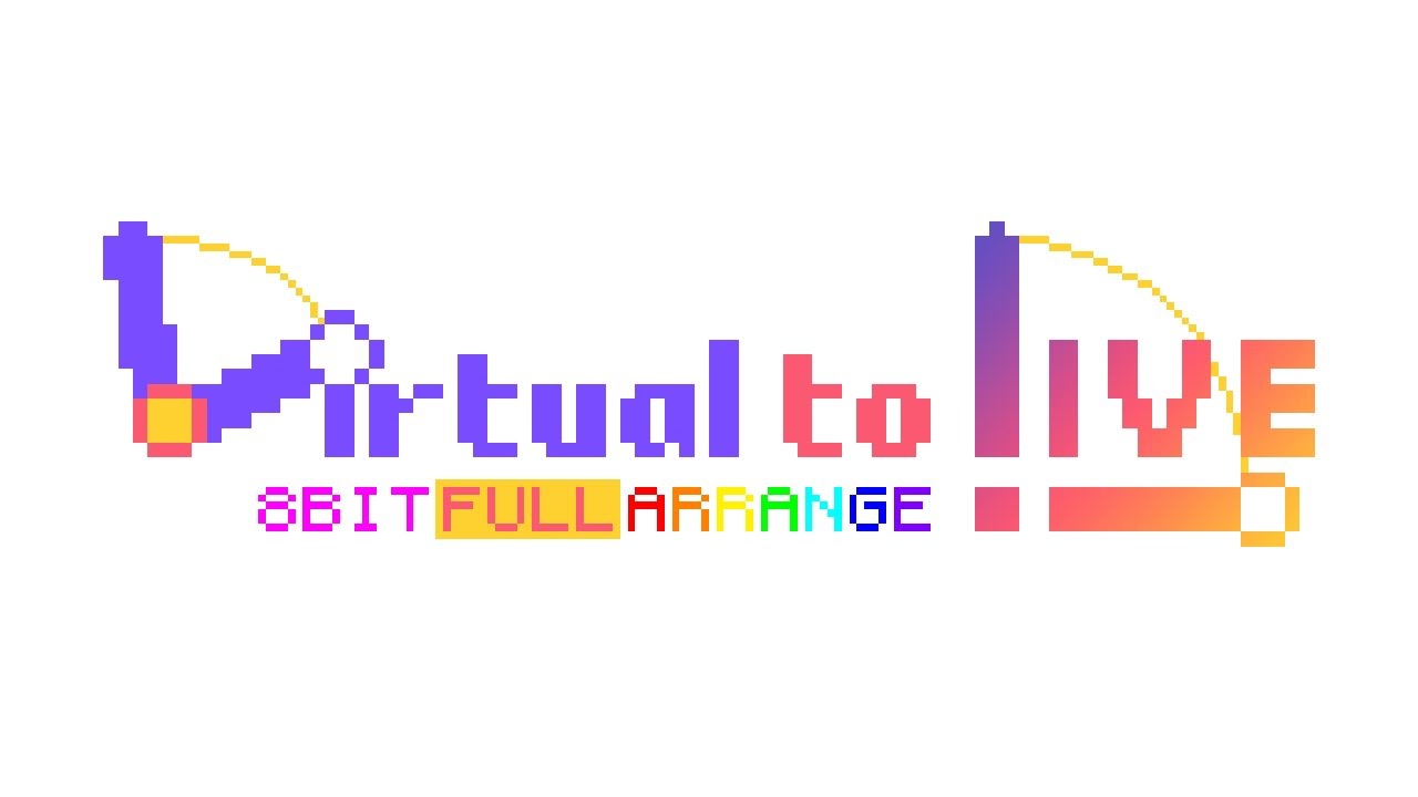 【にじさんじ】Virtual to LIVE 8bit full 【ピコピコアレンジ】 - YouTube