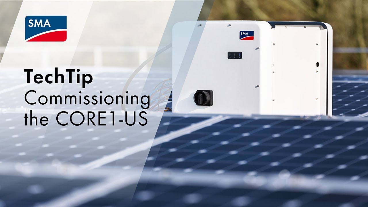 TechTip: Commissioning the Sunny Tripower CORE1-US - YouTube
