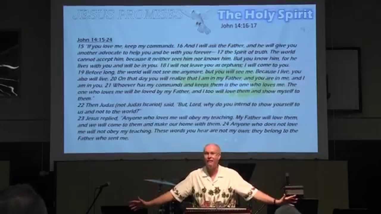 2015-11-01 Jesus Promises the Holy Spirit (John 14:16-17) - John 14:16 ...