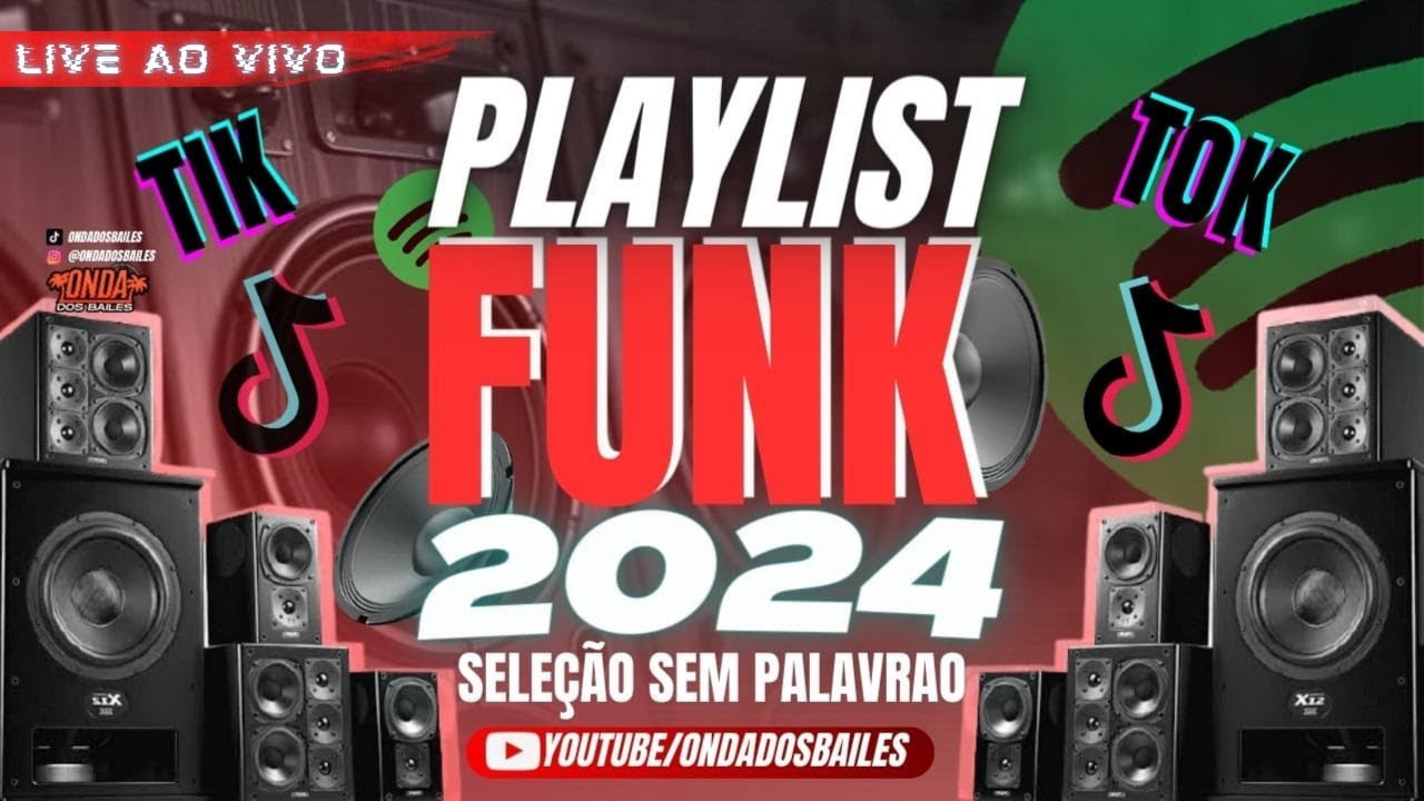 PLAYLIST FUNK 2024 SEM PALAVRÃO⚡️AS MAIS TOCADAS⚡️FUNK 2024⚡️ ...