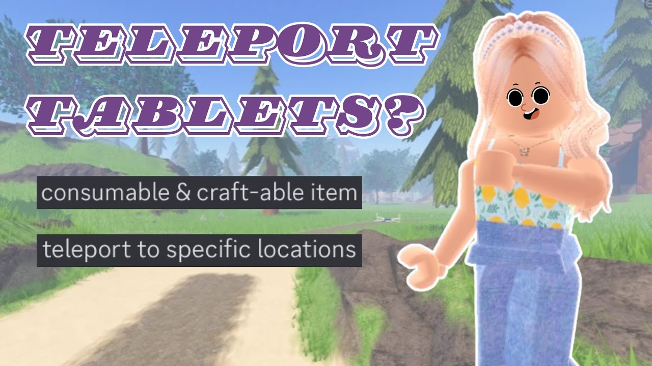 *TELEPORT TABLETS* Possible Feature Coming?! Teleport to Specific ...