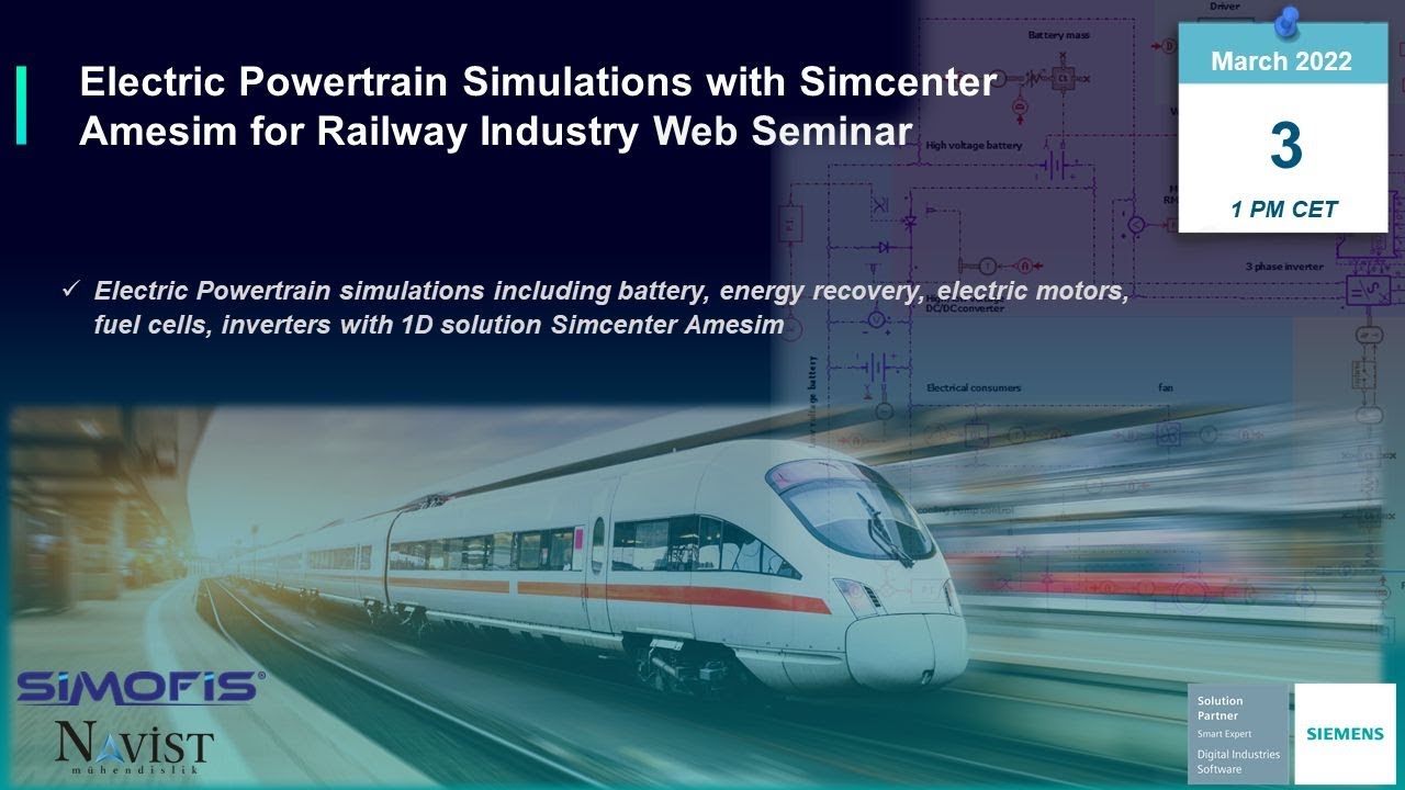 Mechanical Simulations with Simcenter Amesim for Railway Industry 2/3 ...