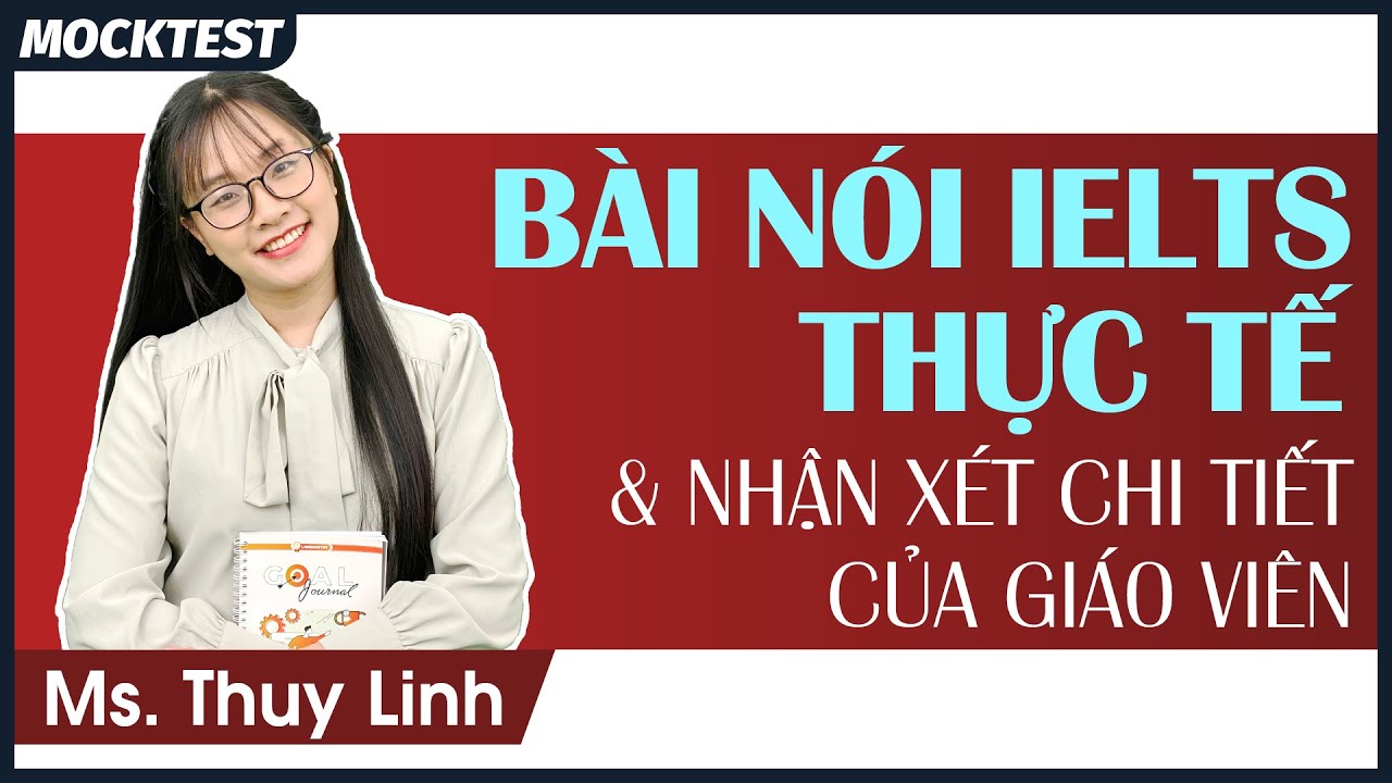Full IELTS SpeakingTests Part 1, 2, 3: Phòng thi IELTS thực tế đề thi ...