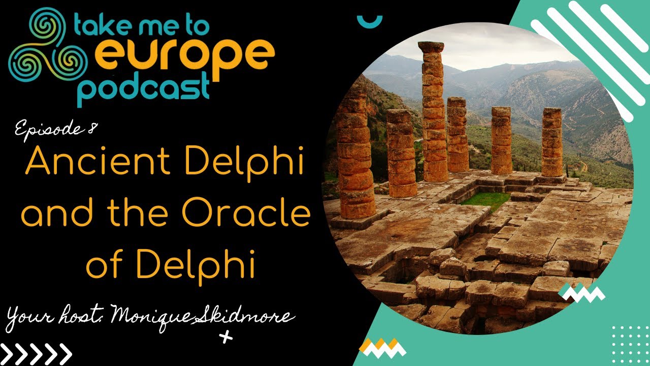 Ep. #8. Ancient Delphi and The Oracle of Delphi - YouTube