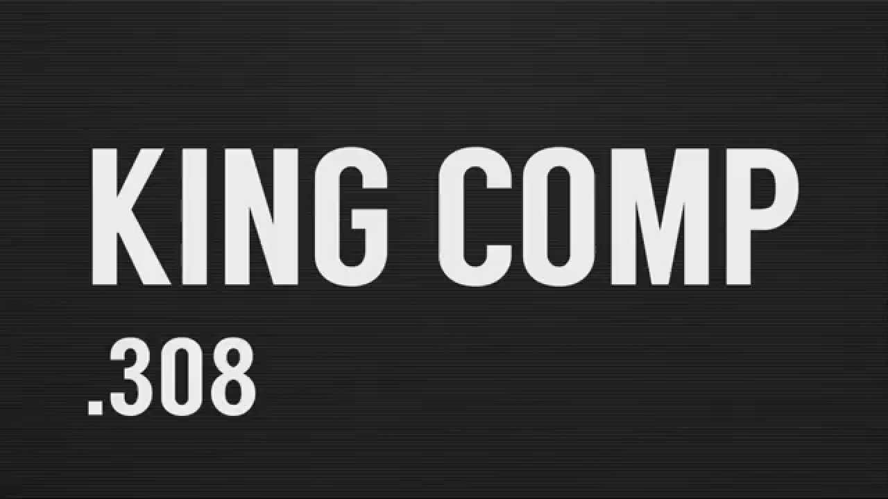 King Comp .308 - YouTube