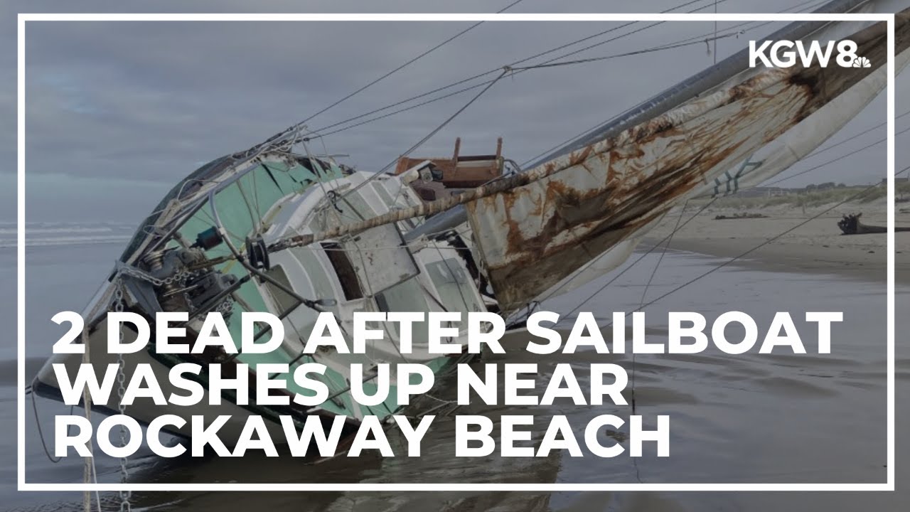 Sailboat washes up near Rockaway Beach on Oregon coast - YouTube