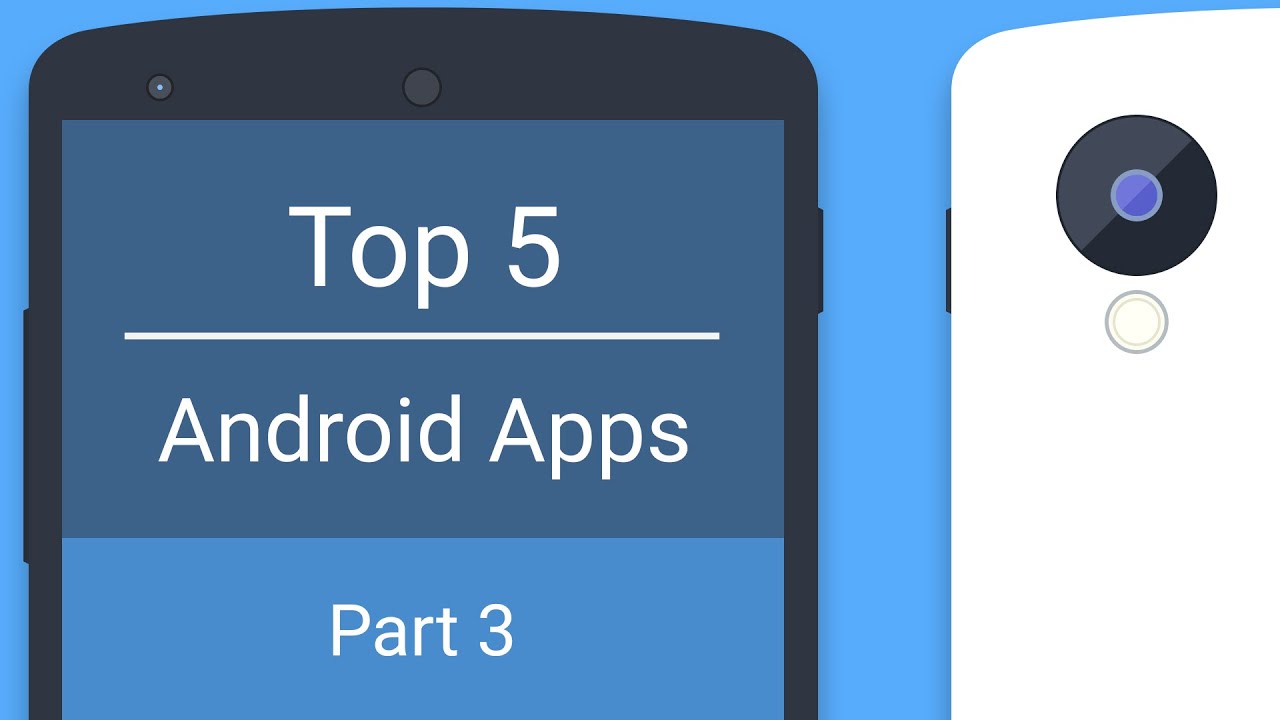Top 5 Android Apps 2016 Part 3 - YouTube