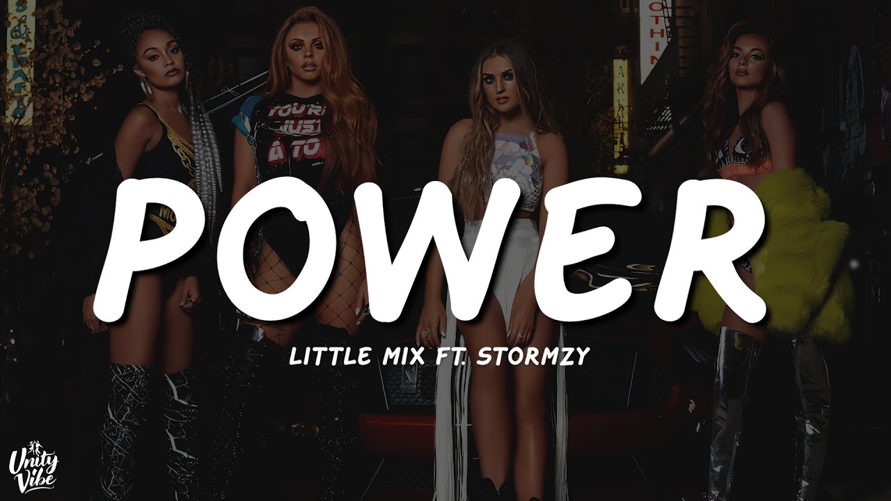 Little Mix - Power (Lyrics) ft. Stormzy - YouTube