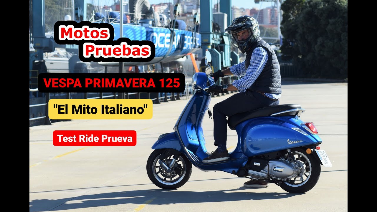 VESPA PRIMAVERA S 125 TEST RIDE PRUEBA - YouTube