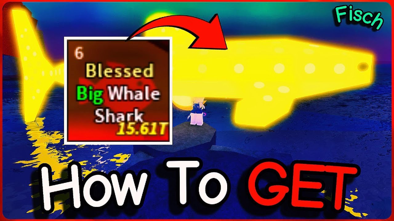 How to GET SHINY BLESSED WHALE SHARK in FISCH (Fast & Easy Guide ...