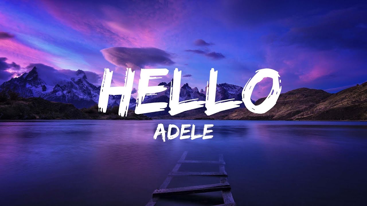 Adele - Hello (Mix Lyrics) | Elley Duhé, Meghan Trainor,... - YouTube